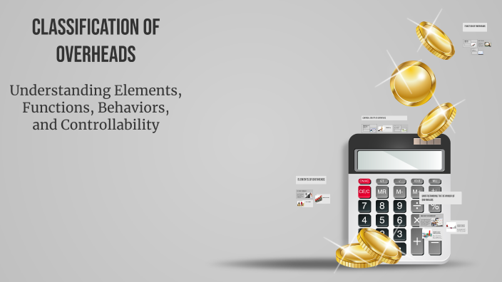Classification of Overheads by Anshika Gupta on Prezi