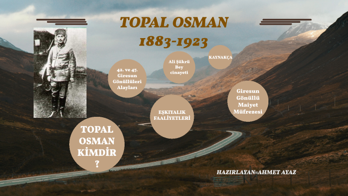 TOPAL OSMAN HAYATI by Ahmet Ayaz on Prezi
