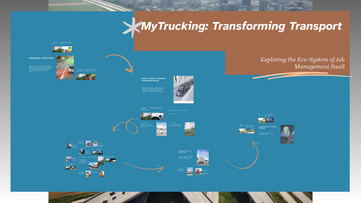 MyTrucking: Transforming Transport by Matt Neems on Prezi