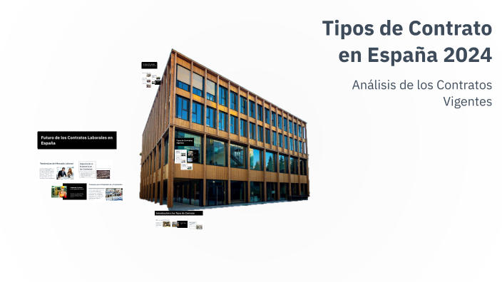 Tipos de Contrato en España 2024 by Ana Sánchez García on Prezi