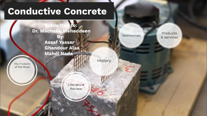 Conductive Concrete by on Prezi