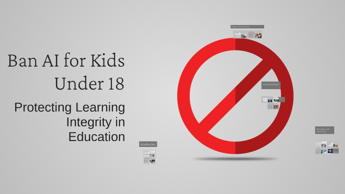 Ban AI for Kids Under 18 by Ehsanullah Khpulwak on Prezi