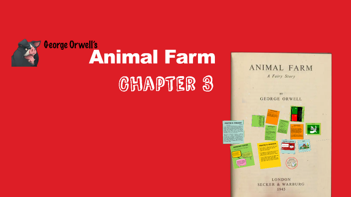 Animal Farm: Chapter 3 by Charlene Buttigieg on Prezi