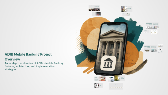 ADIB Mobile Banking Project Overview by Fatima alyamm on Prezi