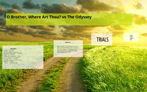 o brother, where art thou vs the odyssey by Brooke Hurley on Prezi