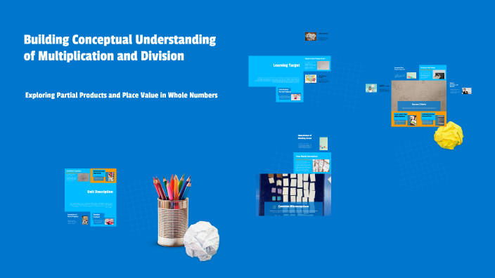 Building Conceptual Understanding of Multiplication and Division of ... Building Conceptual Understanding of Multiplication and Division of ...