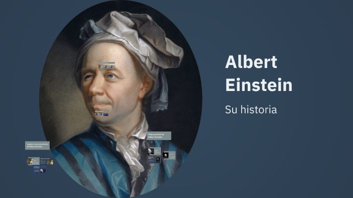 Albert Einstein by Felipe Jaramillo on Prezi