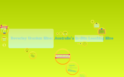 Beverley Uranium Mine: Australia's In-Situ Leaching Mine by Naish Gawen ...