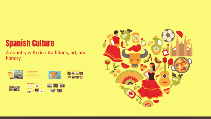 Exploring Spanish Culture by Marta Rivas Yera on Prezi
