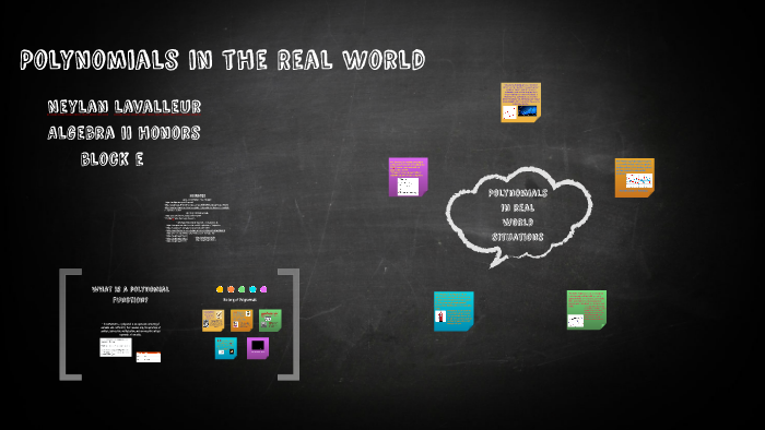 Polynomials in the Real World by Neylan LaValleur on Prezi