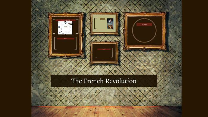 The French Revolution by Ziven Rokhit on Prezi