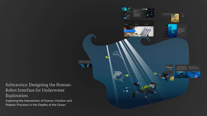 Subnautica: Designing the Human-Robot Interface for Underwater ...