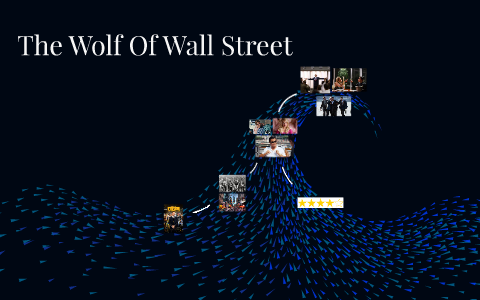 The Wolf Of Wall Street by Isabella Soldan on Prezi
