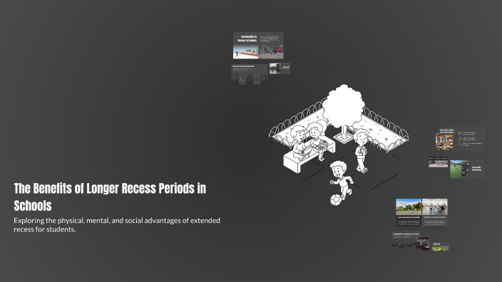 The Benefits of Longer Recess Periods in Schools by Lily marion on Prezi