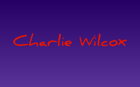 Charlie Wilcox by Brandon Remani on Prezi