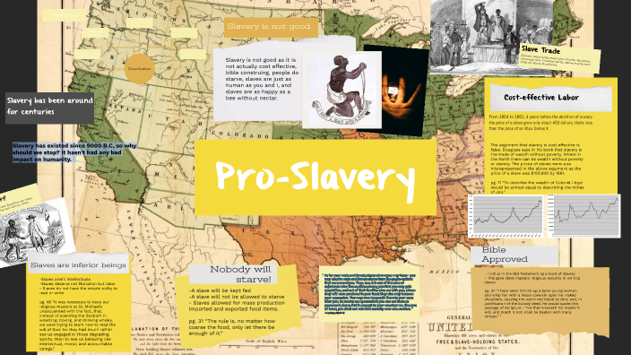 pro slavery argument by Caden on Prezi