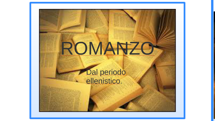 ROMANZO by angelo morello on Prezi