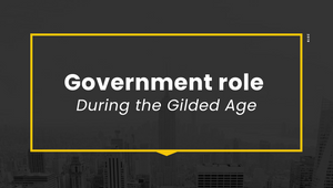 Role of government during the gilded age by Jordan Reilly on Prezi Design