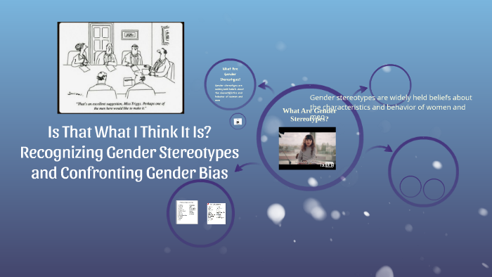 Gender Microaggressions in the Workplace by Elizabeth Rohr on Prezi