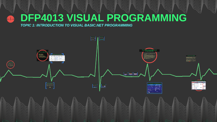 DFP4013 Topic1 Intro to VB.Net Programming by iezah iezahnet on Prezi