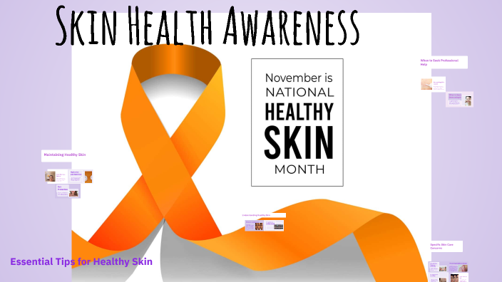 Skin Health Awareness by Vignasree on Prezi