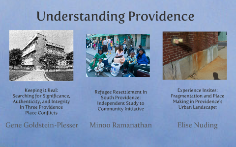 Understanding Providence Panel by Gene Goldstein-Plesser on Prezi