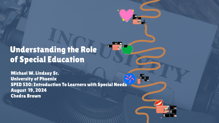 Understanding the Role of Special Education by Michael Lindsay on Prezi
