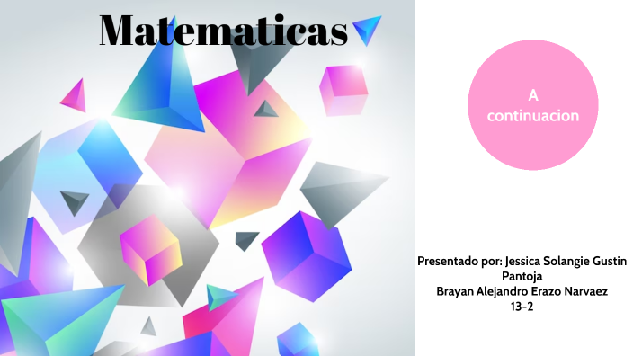 Matematicas by Jessica Gustin on Prezi