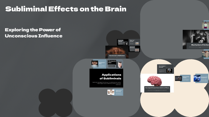 Subliminal Effects on the Brain by Vedashree De on Prezi
