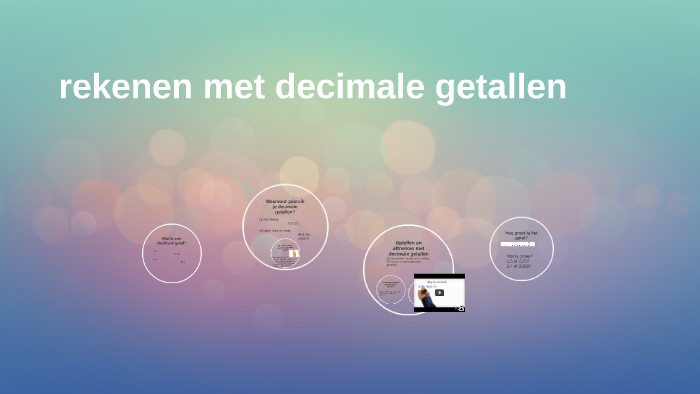 rekenen met decimale getallen by Harrold Engelberts on Prezi