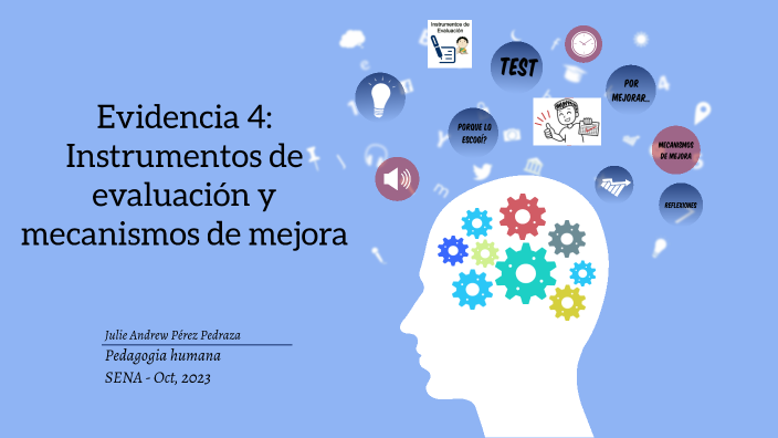 Evidencia: Instrumentos de evaluación y mecanismos de mejora by Julie ...