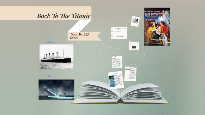 The book I was reading was Back To the Titanic. The book was by Zenzi ...