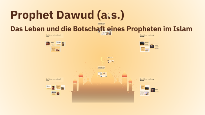 Prophet Dawud (a.s.) by adsa dsa on Prezi