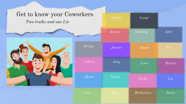 Get to know your Coworkers by Amy Brown on Prezi