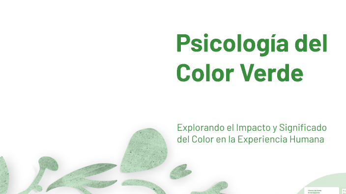 Psicología del Color Verde by GOUTE HUANCA CHARA on Prezi