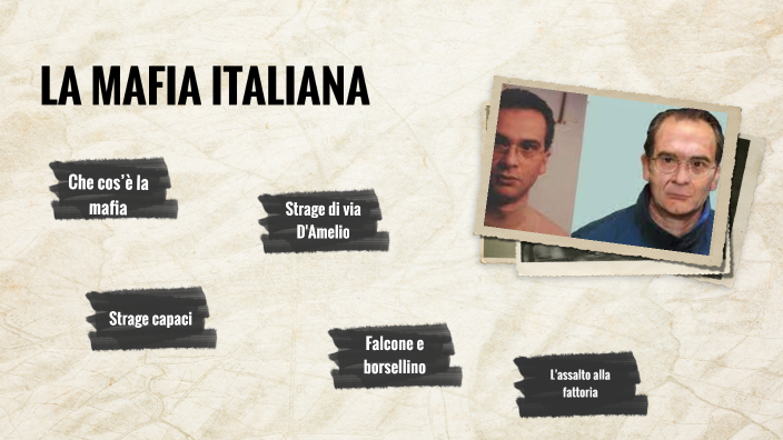 LA MAFIA by Luciano Pelecaci on Prezi