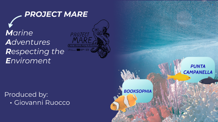 PCTO PROJECT MARE by Giovanni Ruocco on Prezi