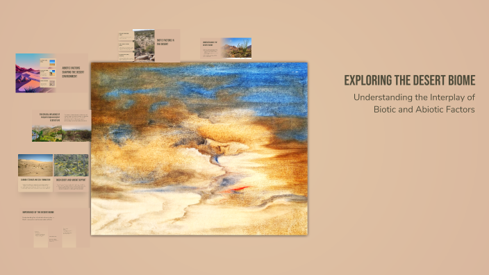 Exploring the Desert Biome by on Prezi