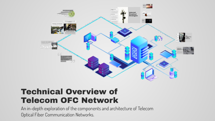 Technical Overview of Telecom OFC Network by Harikrishnan S on Prezi