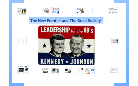 New Frontier and Great Society by Andrew Hartman on Prezi