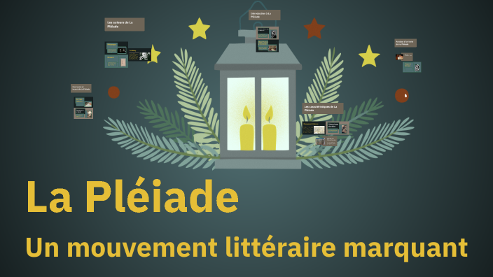 La Pléiade by Eliel Grahi on Prezi