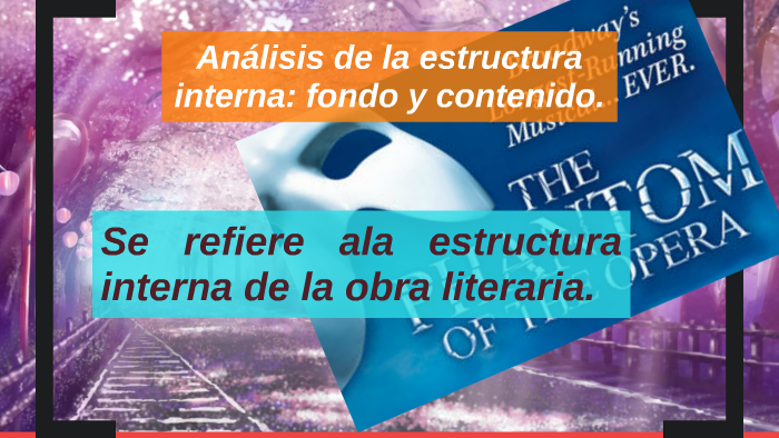 análisis de la estructura interna: fondo o contenido by Juanyta Cruzz ...