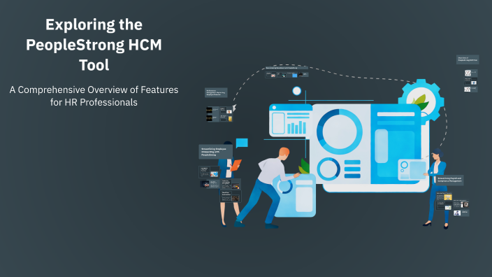 Exploring PeopleStrong HCM Tool by Nandhini M on Prezi