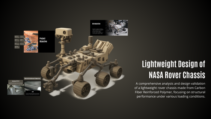 Lightweight Design of NASA Rover Chassis by Priyank Panchal on Prezi