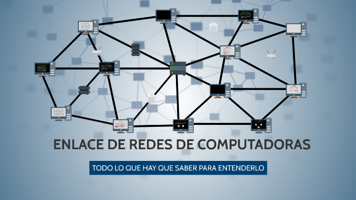Enlaces de redes de computadoras by Jose Mendez on Prezi