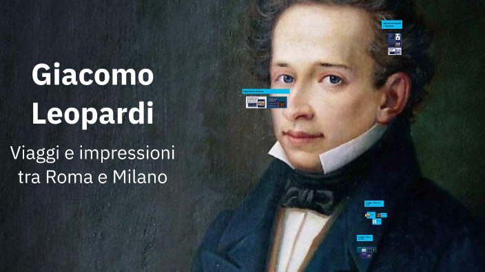 Giacomo Leopardi by Giulia Ascosi on Prezi