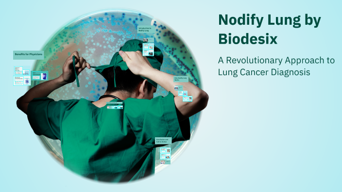 Pitching Nodify Lung by Biodesix by jill freedman on Prezi