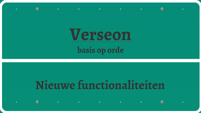 Verseon Blocks nieuwe functionaliteiten by Neda Basic on Prezi