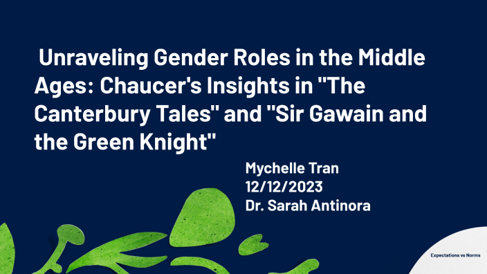 Unraveling Gender Roles in the Middles Ages: Chaucer's Insights in "The ...