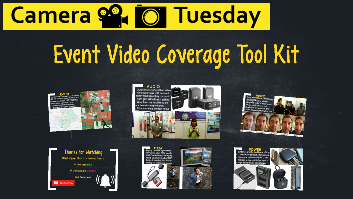 Event Video Coverage Tool Kit by Anupam Vipul on Prezi